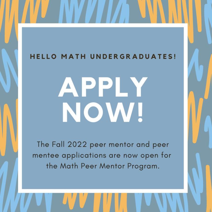 Join the Math Peer Mentor Program! | Department of Mathematics